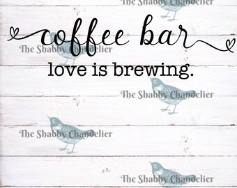 Printable Love is Brewing Coffee Bar Sign Personalized Coffee Mugs or ...