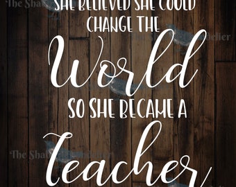 Registered Nurse PNG Sublimation Design, She Believed She Could Change ...