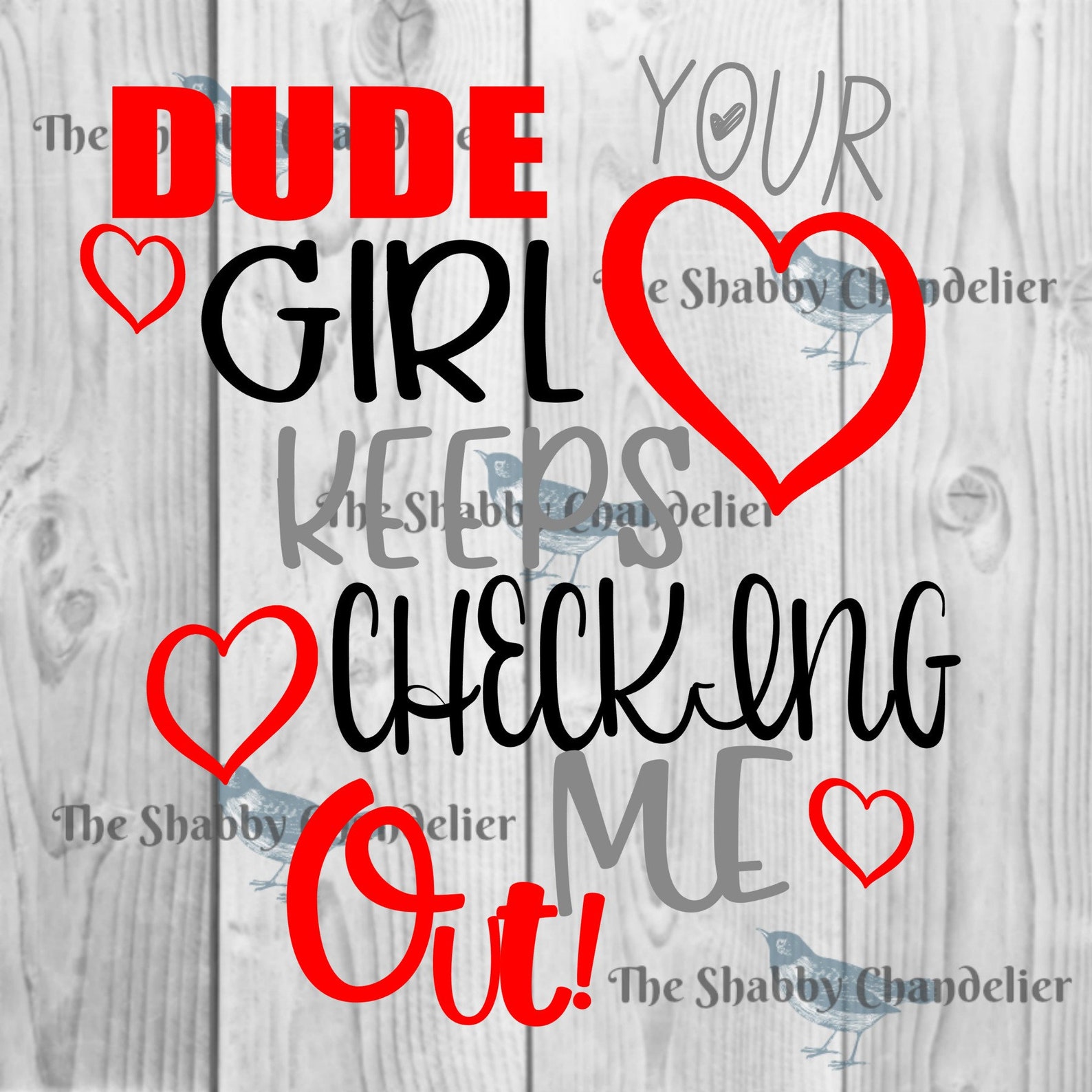 Your Girl Keeps Checking Me Out | Etsy