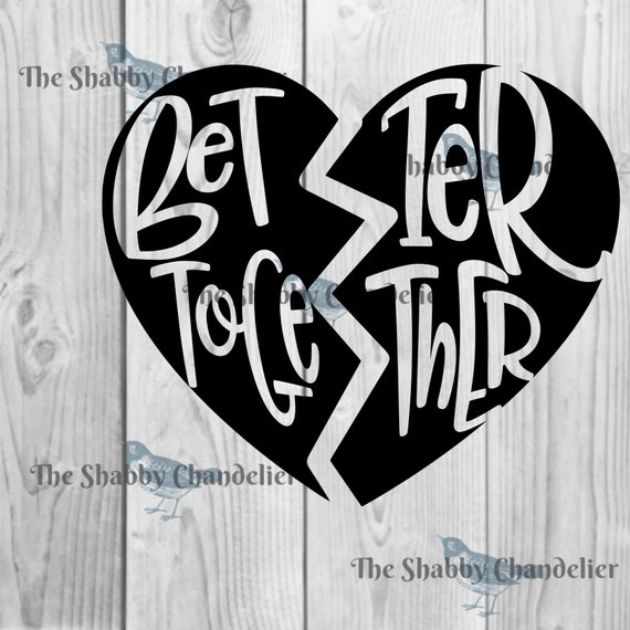 Better Together Split Hearts - Etsy