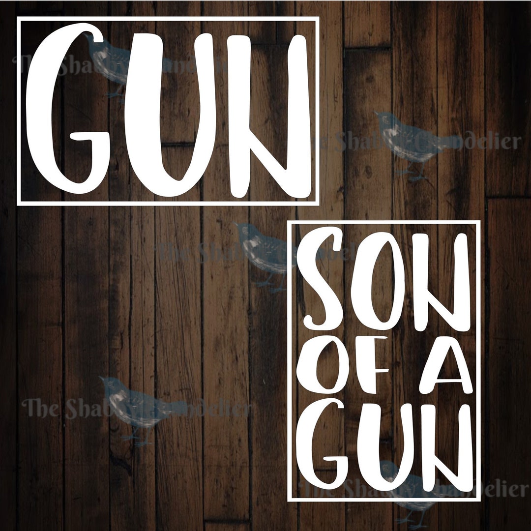 Gun Son of a Gun Father Child - Etsy
