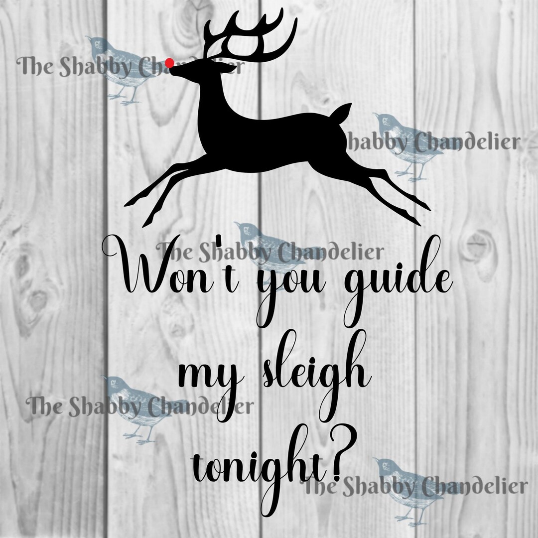 Won't You Guide My Sleigh Tonight. Reindeer, Rudolph - Etsy