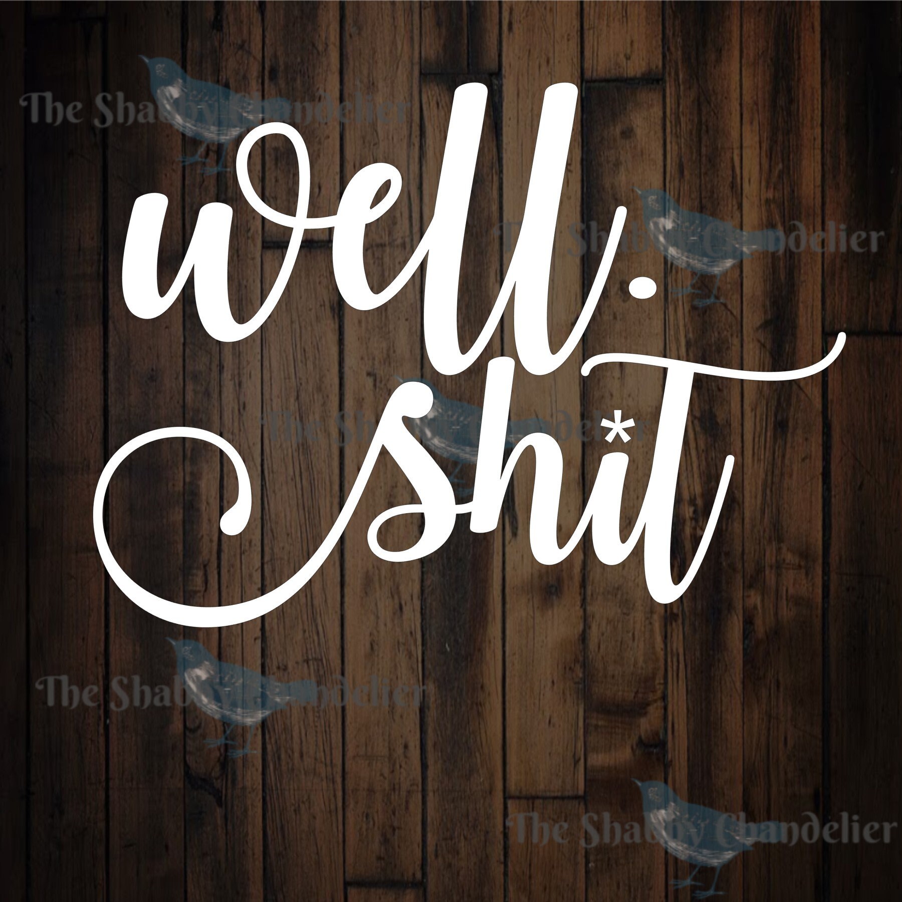 Well Shit - Etsy