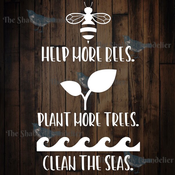 Save the Bees Plant More Trees Clean the Seas - Etsy