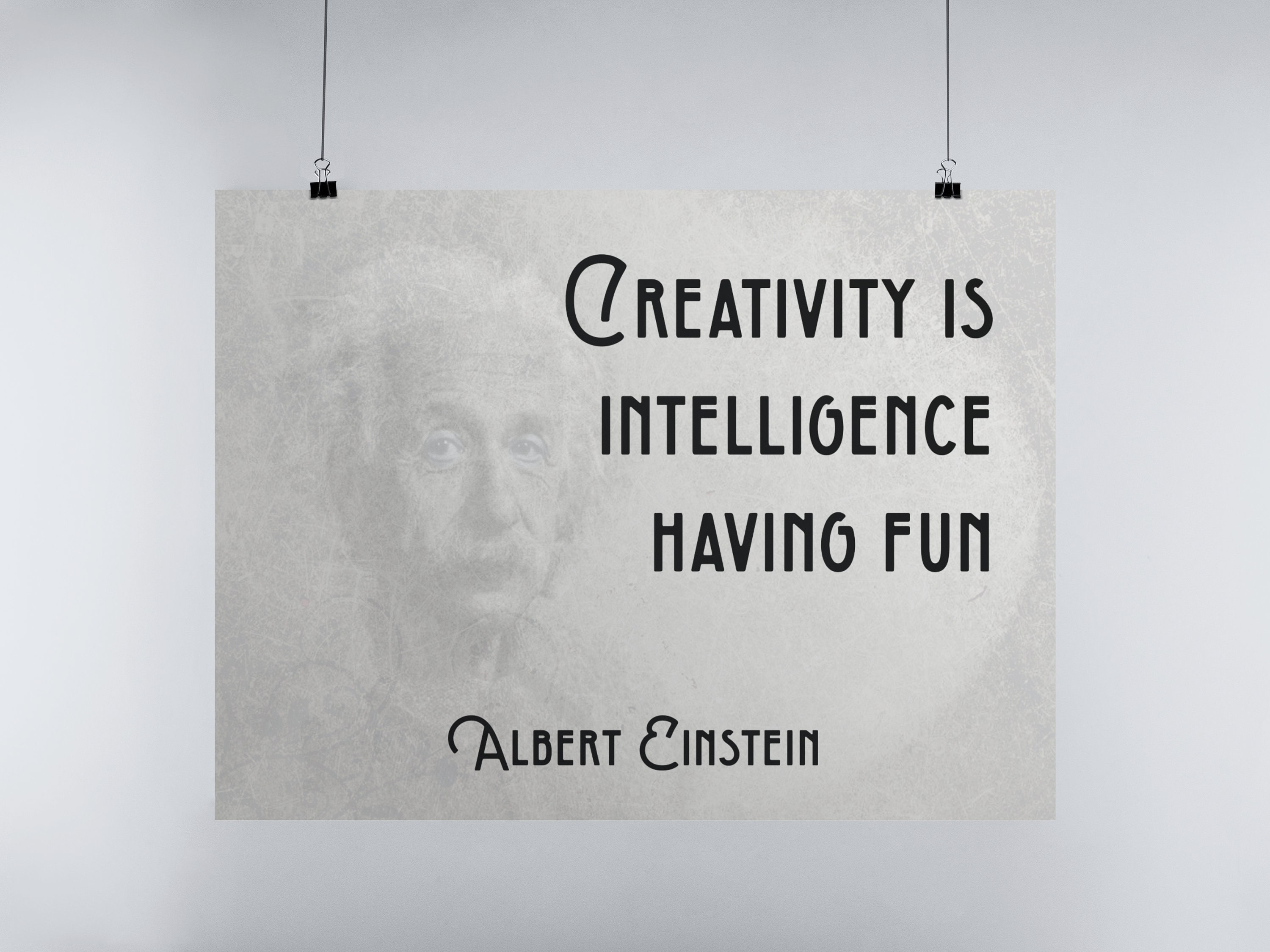 Creativity Is Intelligence Having Fun Albert Einstein