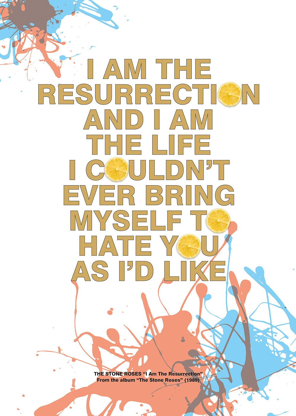 Stone Roses, I Am the Resurrection, Lyrics, Print, Poster, Graphics ...