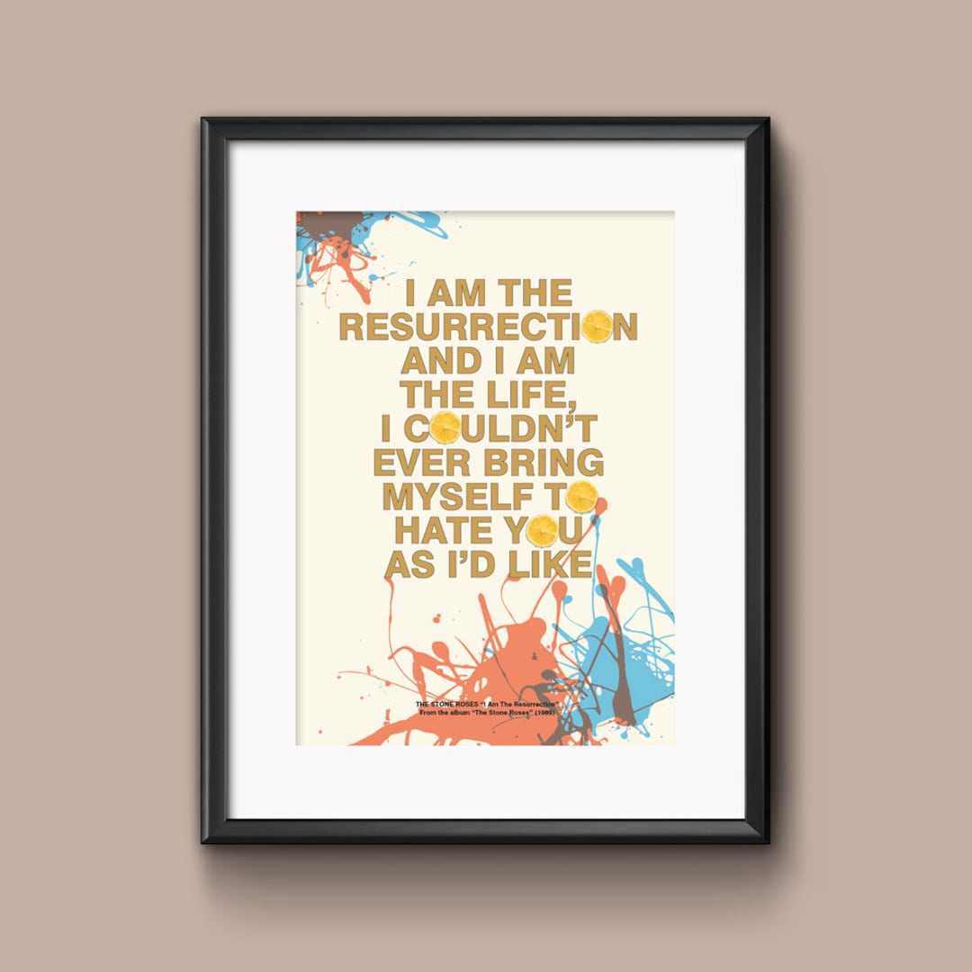 Stone Roses, I Am the Resurrection, Lyrics, Print, Poster, Graphics ...