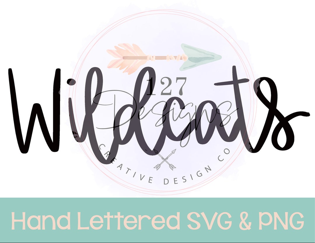Wildcats Hand Lettered Design, School Spirit, Svg Png Mascot Digital ...