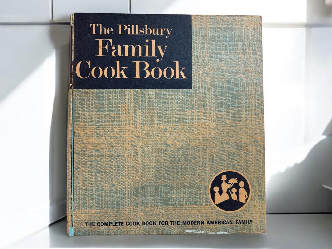1963 the Pillsbury Family Cook Book - Vintage Cooking, Retro Kitchen ...