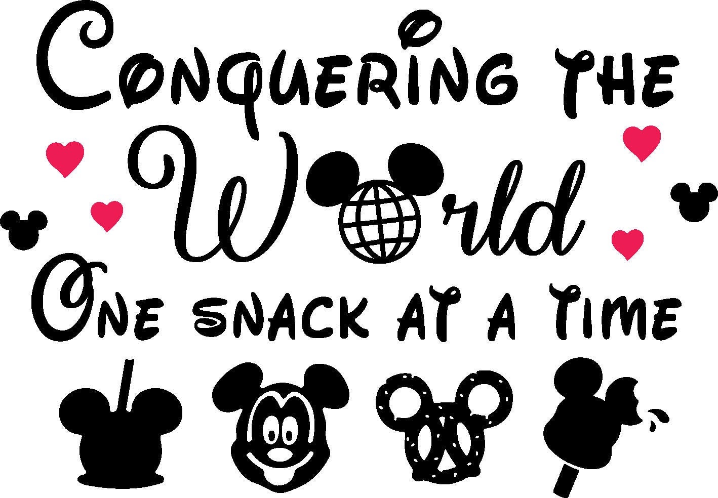 Conquering the World One Snack at a Time SVG, Cutting File, Clipart ...