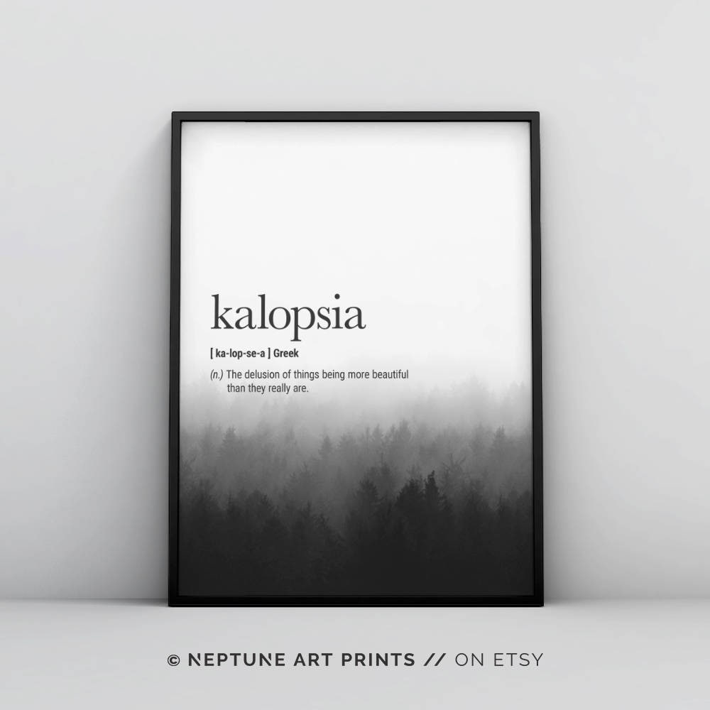 Kalopsia Definition Prints Greek Definition Wall Art - Etsy UK
