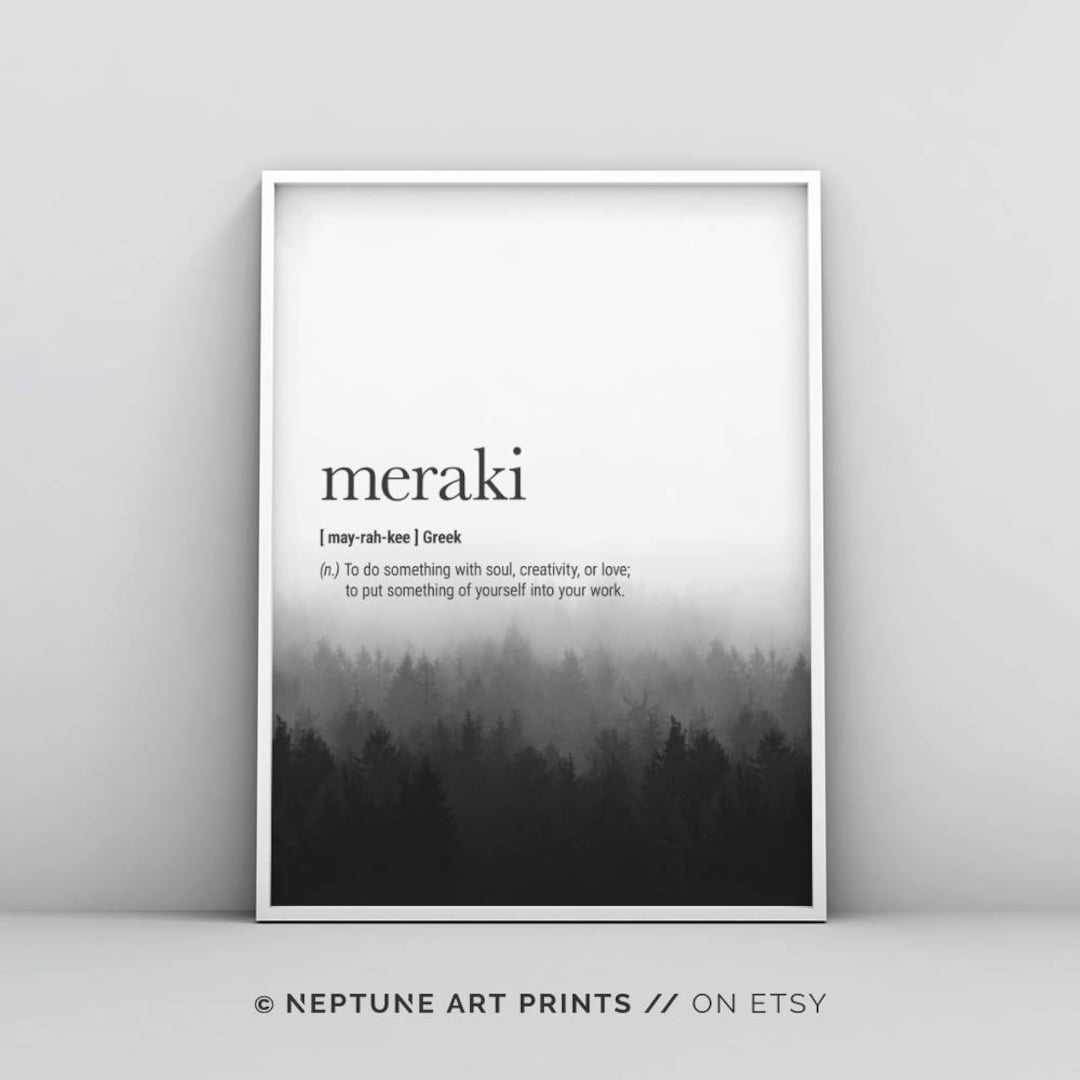 Meraki Definition Prints, Greek Definition Wall Art, Motivational ...
