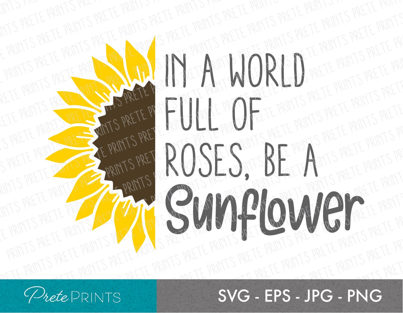 Be A Sunflower svg svg eps jpg png Sunflower SVG | Etsy