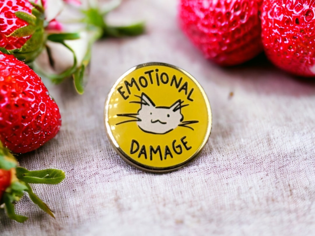 Cute Cat Enamel Pin, Emotional Damage Quote, Funny Accessory, Cat Lover ...