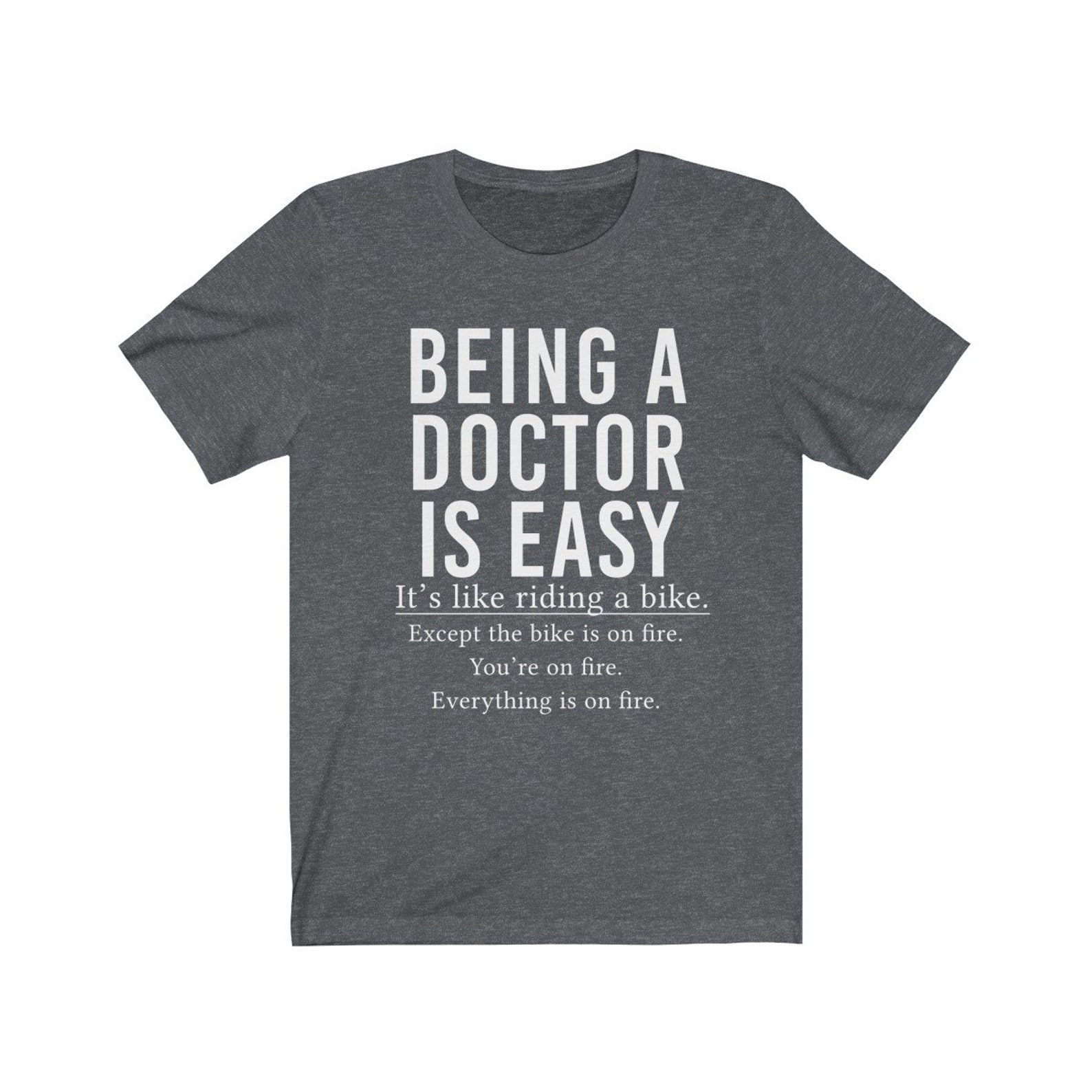 Being A Doctor is Easy Shirt Funny Doctor Shirt Funny Doctor Tee Funny ...