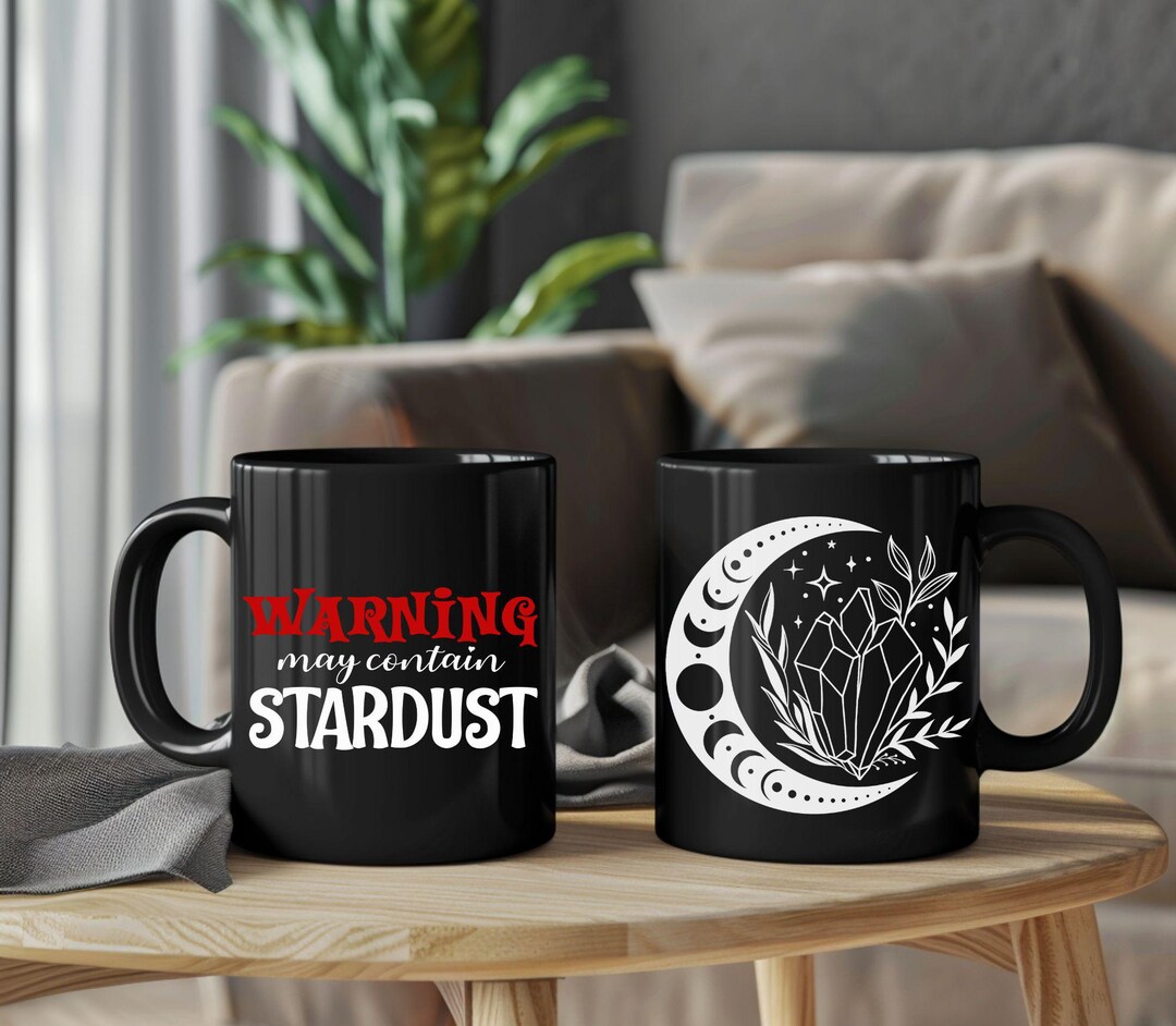 Moon Stardust Coffee Mug Black Stardust Quote Mug Gift for Moon Lovers ...