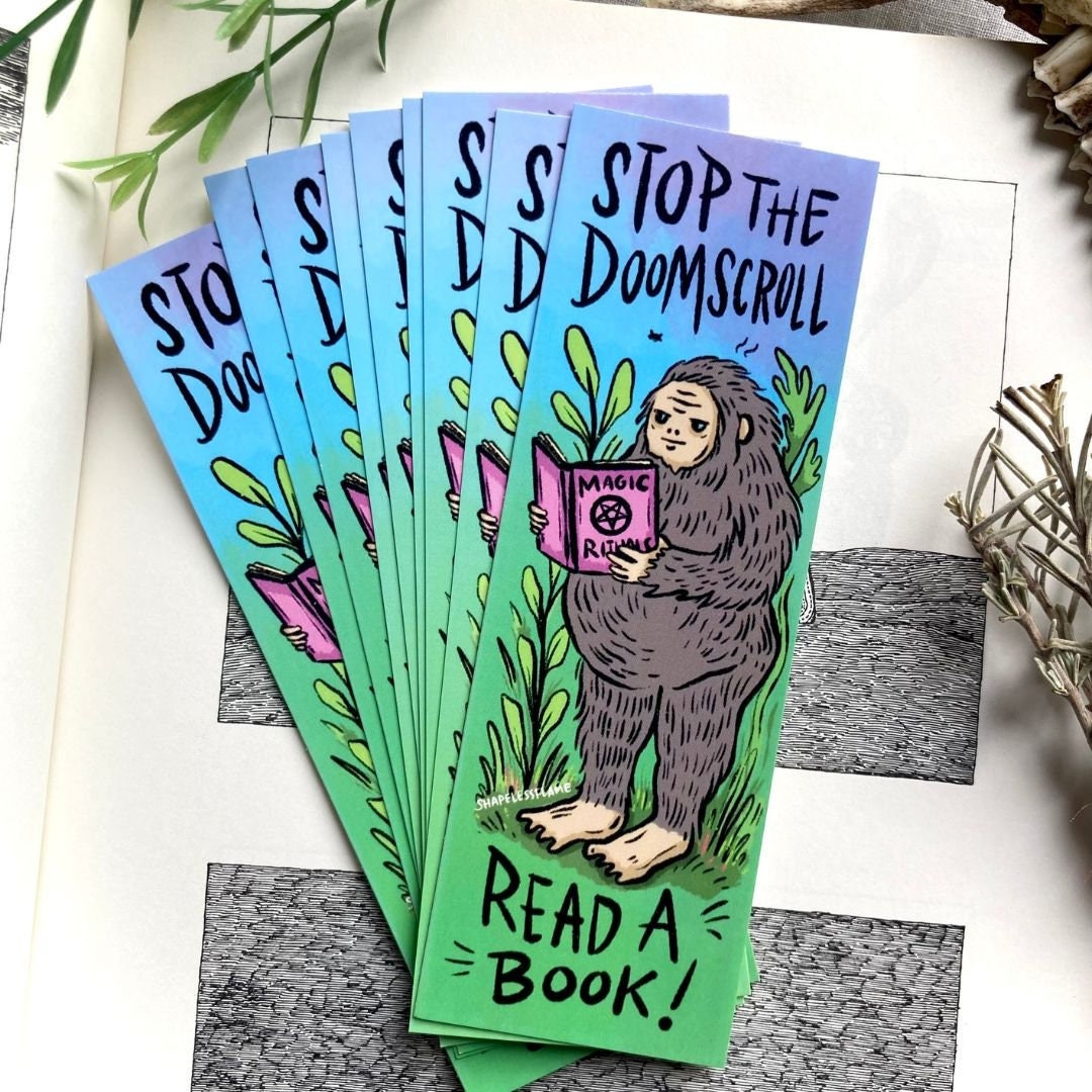 Stop the Doomscroll Bigfoot Bookmark - Etsy