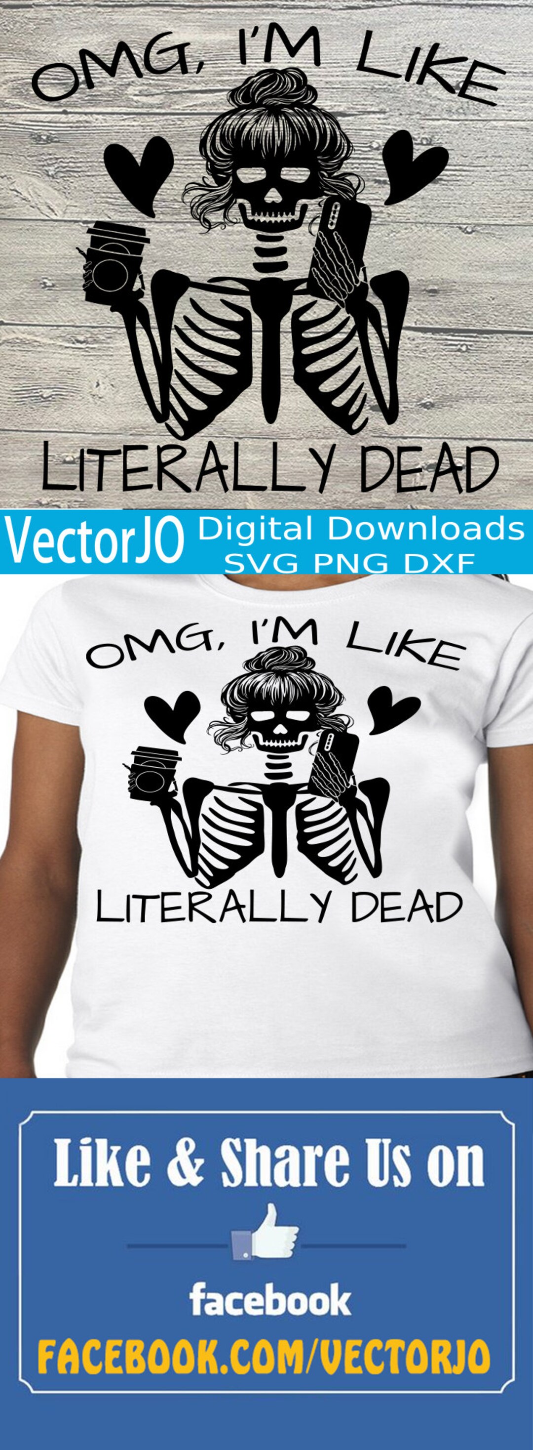Omg I'm Like Literally Dead Svg, Dxf,png, Literally Dead Svg Tired Svg ...