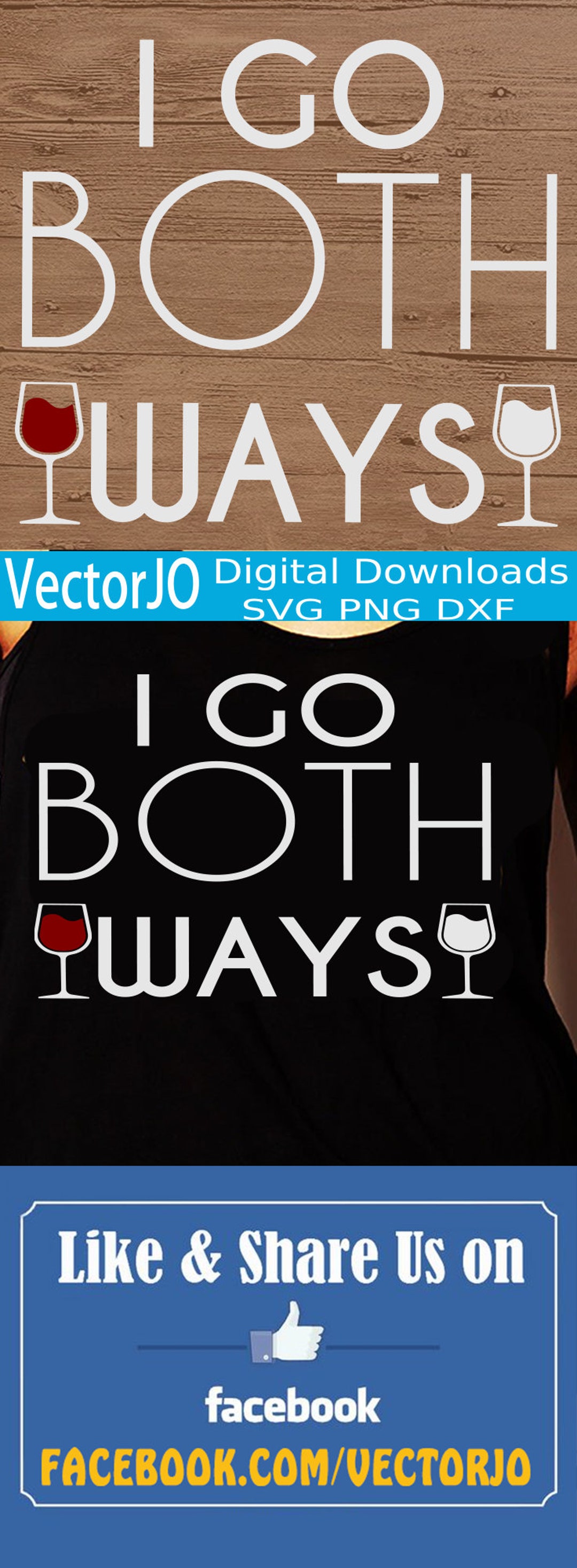 I Go Both Ways SVG, Wine Glass SVG, Funny Quote, Wine SVG, Drink, Vinyl ...