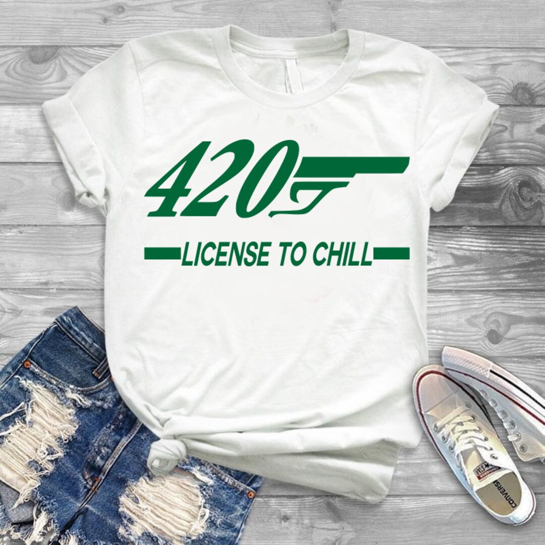 420 SVG , 420 Stoned , 420 Weed Marijuana 420 Plant , License to Chill ...