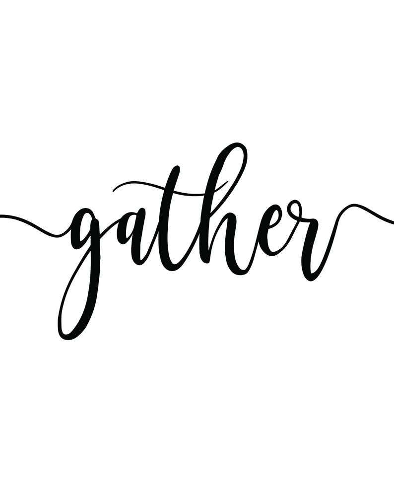 Gather Word Printable, Calligraphy Black and White Printable ...