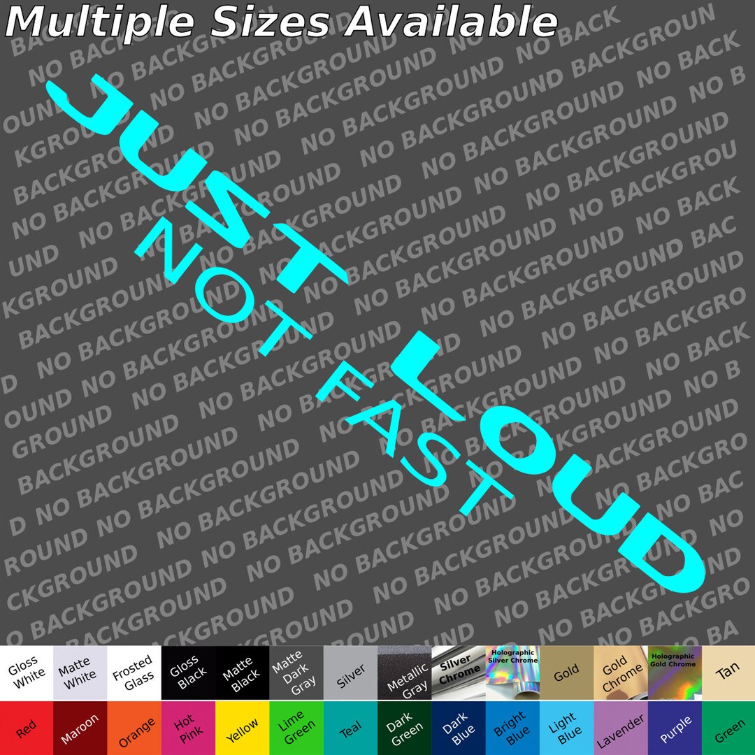 Custom Just Loud Not Fast Decal Sticker - Etsy