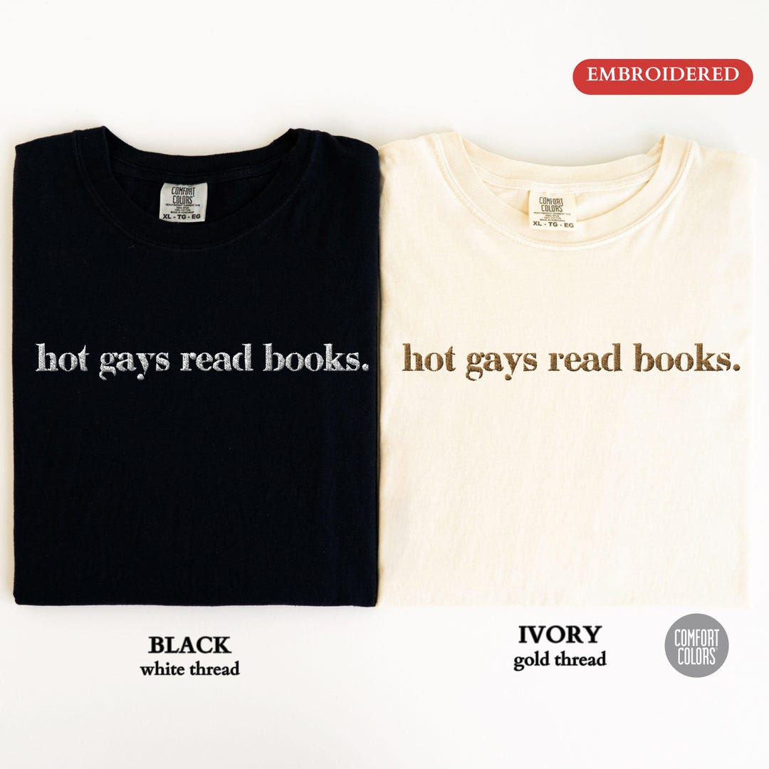 Personalized EMBROIDERED Comfort Colors® T-shirt, Custom Hot Gays Read Books Shirt, Funny LGBTQ ...