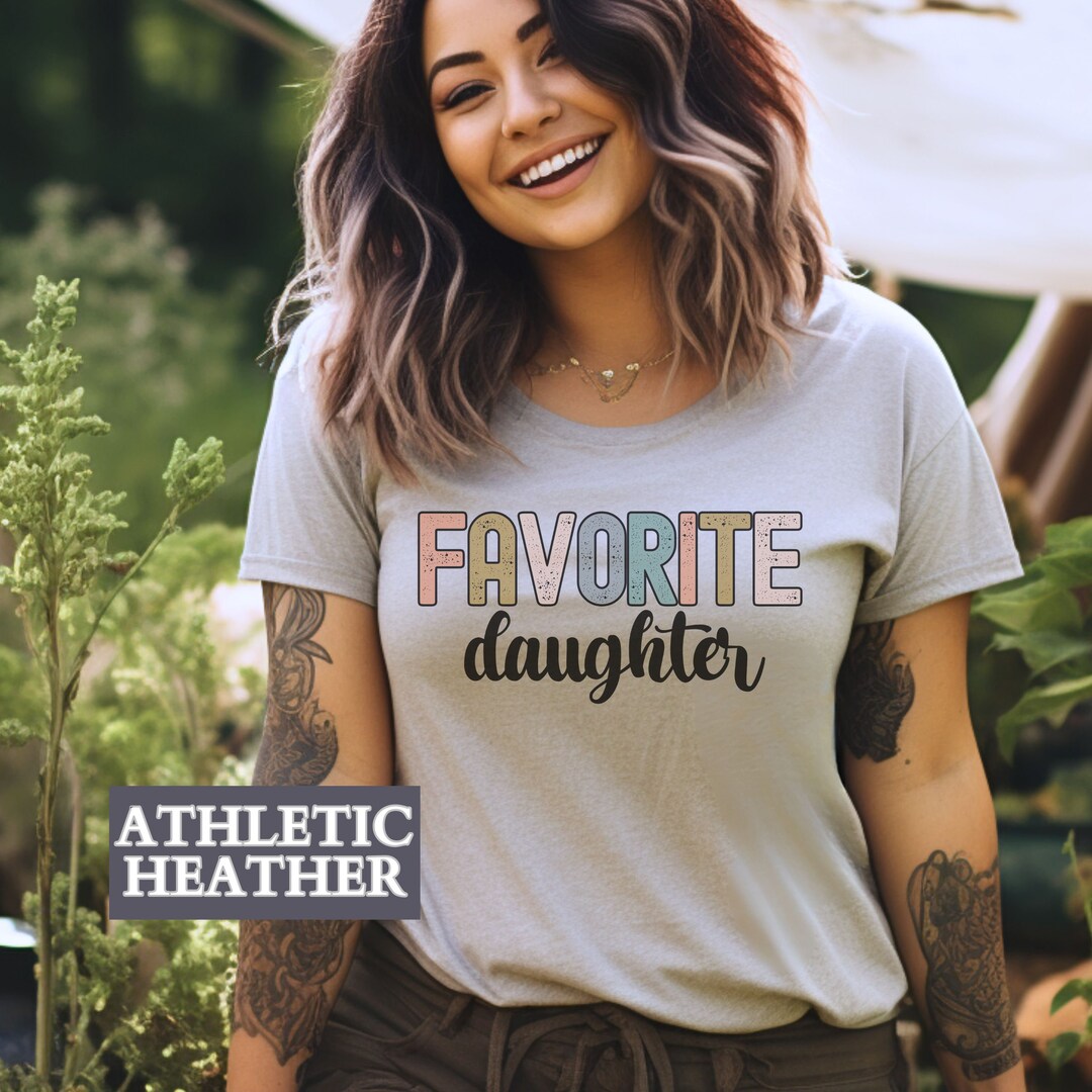 Personalized Favorite Daughter T-shirt , Custom Favorite Family Member ...