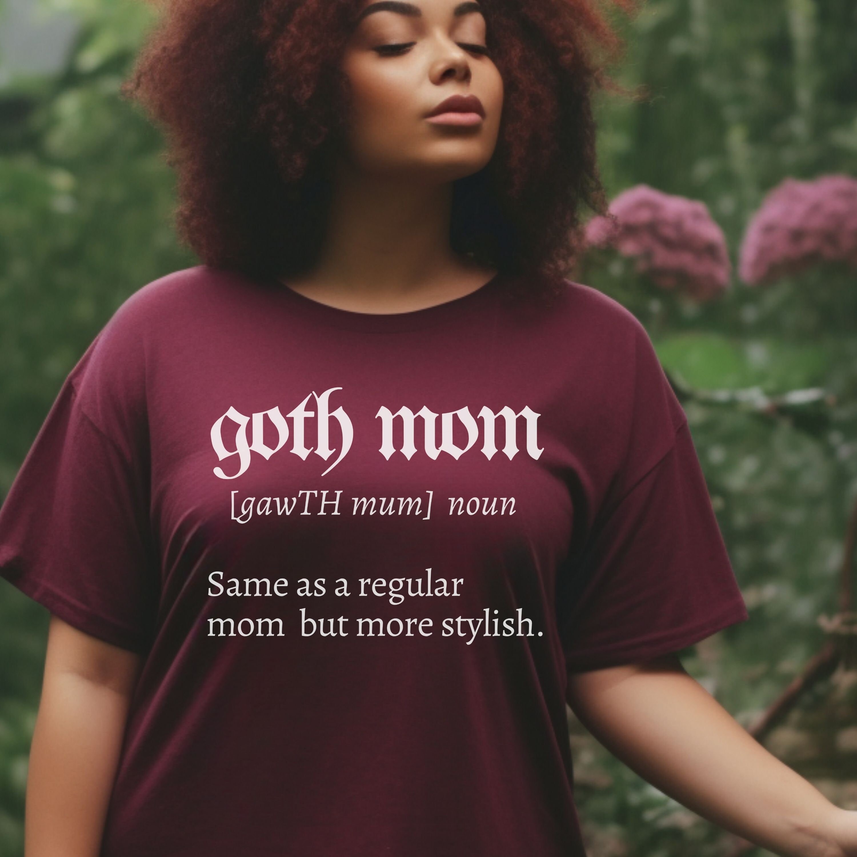 Goth Mom T-shirt, Mother's Day Gift for Goth Mom, Funny Gothic Mom Stylish Definition T Shirt ...
