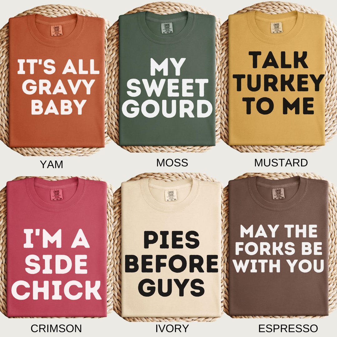 Comfort Colors®funny Thanksgiving Shirt,funny Food Pun Shirt,family ...