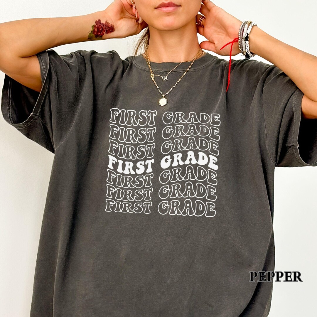 First Grade Teacher Shirt, Comfort Colors 1st Grade Teacher Shirt ...