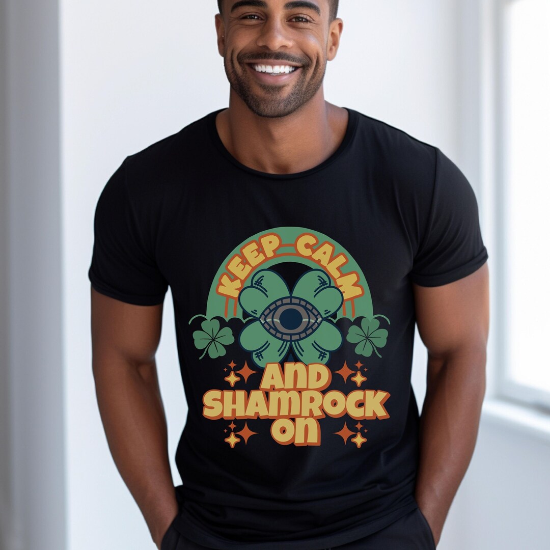 Keep Calm and Shamrock on T-shirt, St. Patrick's Day T Shirt, Funny ...