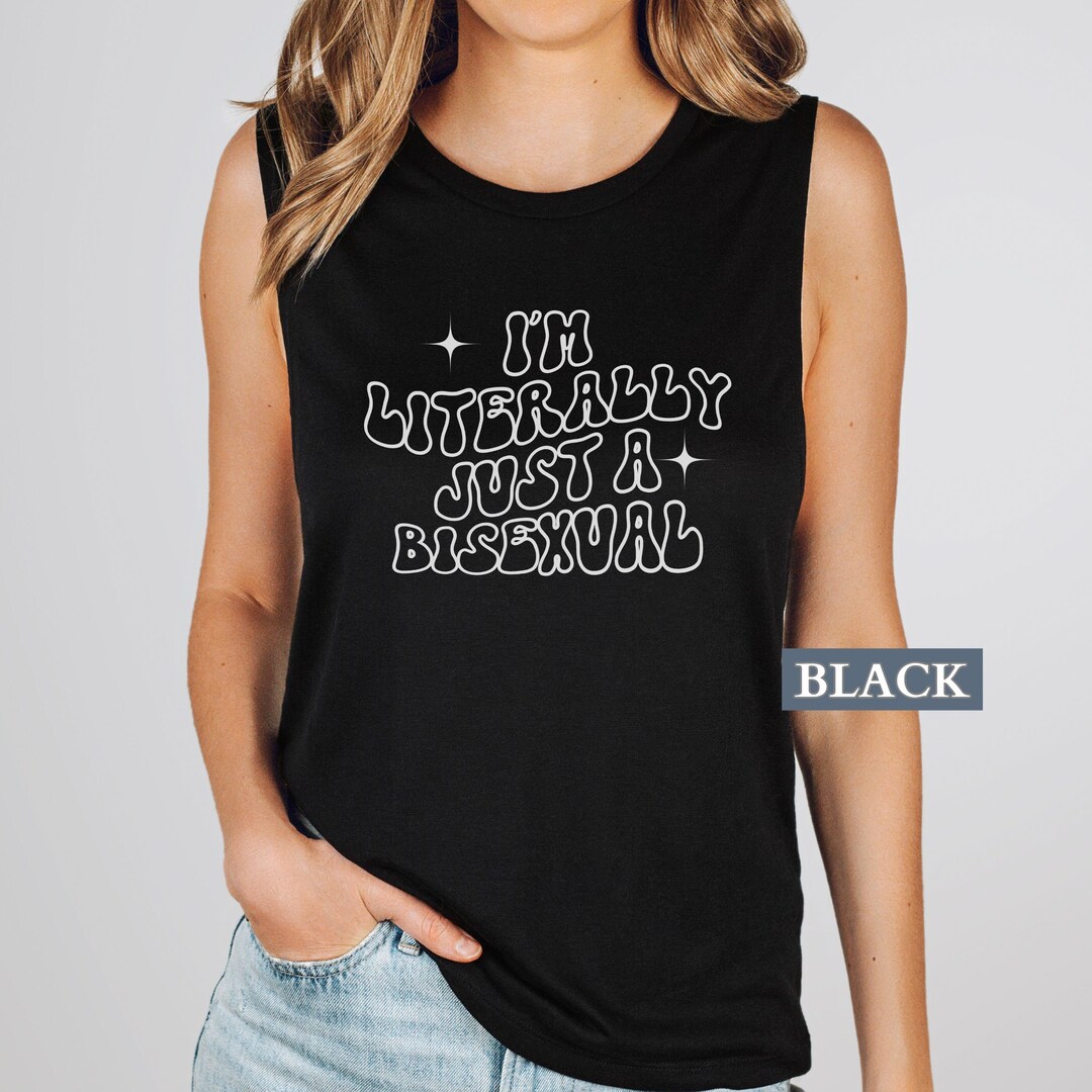 Bisexual Pride Muscle Tank , I'm Literally Just A Bisexual Tank Top ...