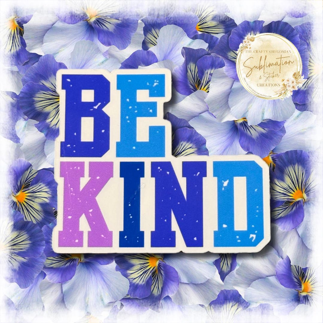 Be Kind Sticker, Kindness Stickers, Kind Stickers for Her ...