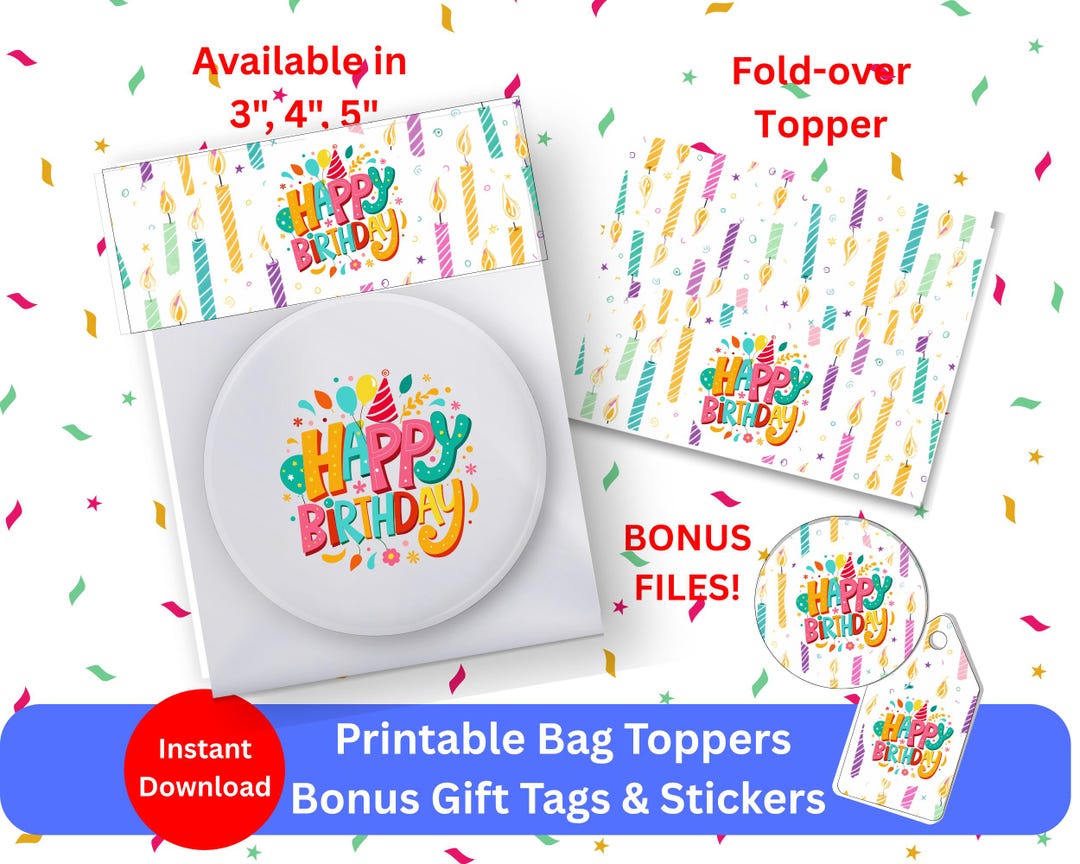 Printable Happy Birthday Treat Bag Toppers With Bonus Gift Tags ...
