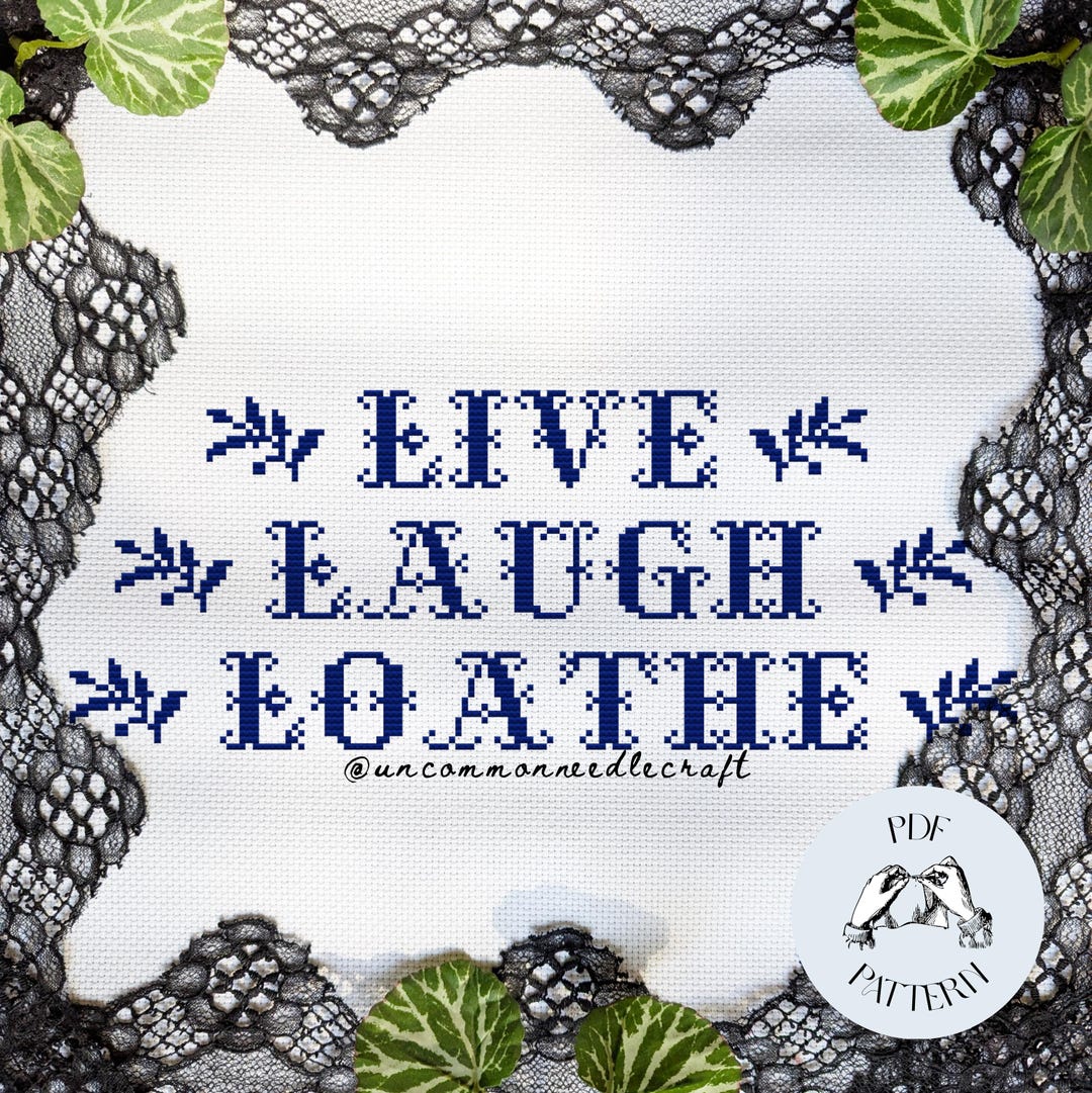 Live Laugh Loathe - Modern Sampler Funny Cross Stitch Pattern, Digital ...