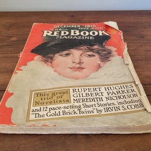 The Red Book Magazine * December 1915 * Rupert Hughes * Gilbert Parker ...