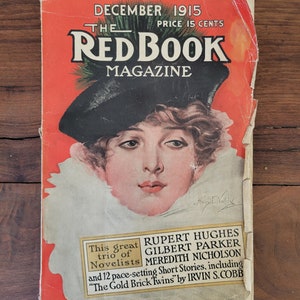 The Red Book Magazine * December 1915 * Rupert Hughes * Gilbert Parker ...