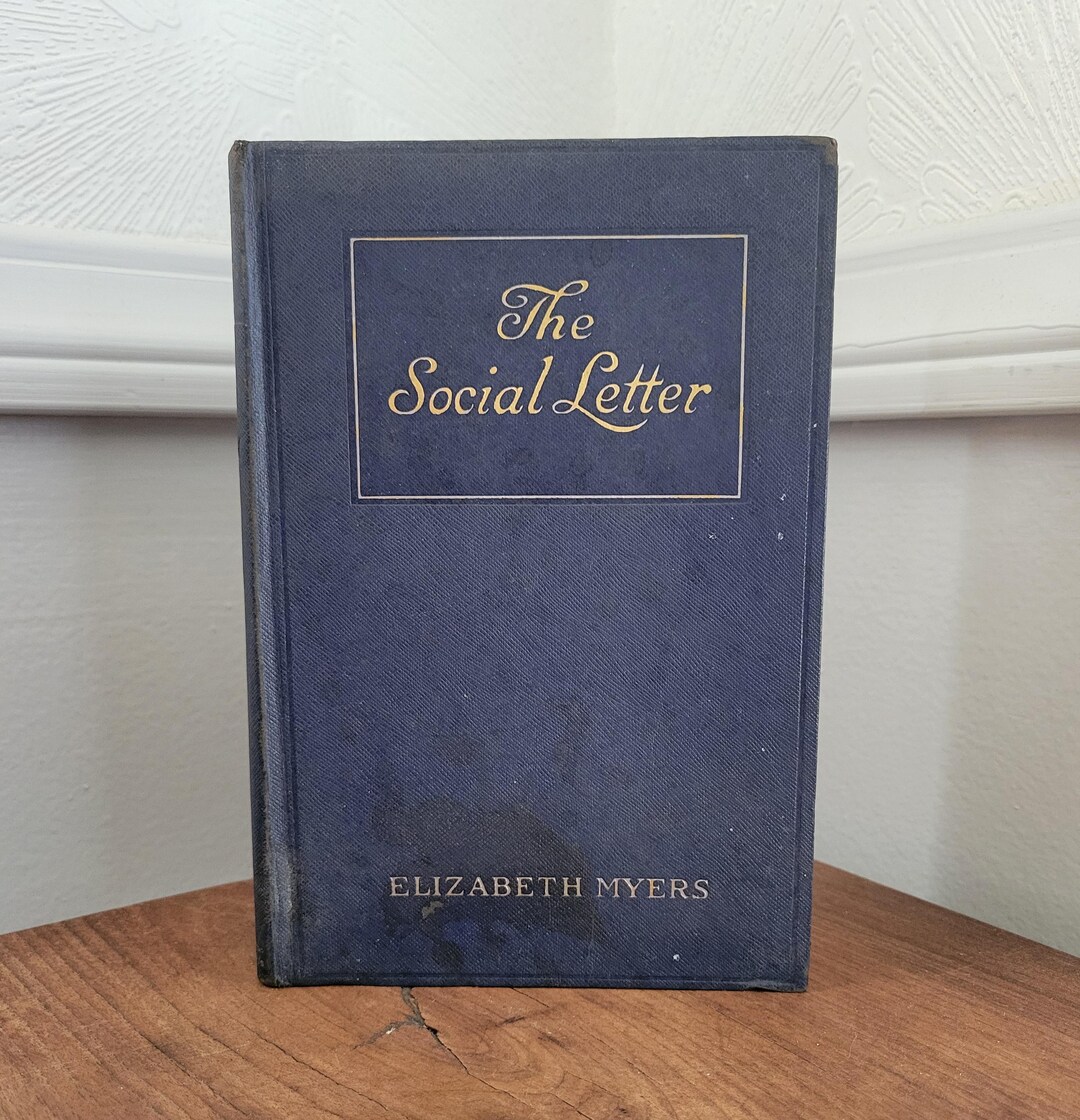 The Social Letter by Elizabeth Myers * 1918 * Formal Letters * Social ...