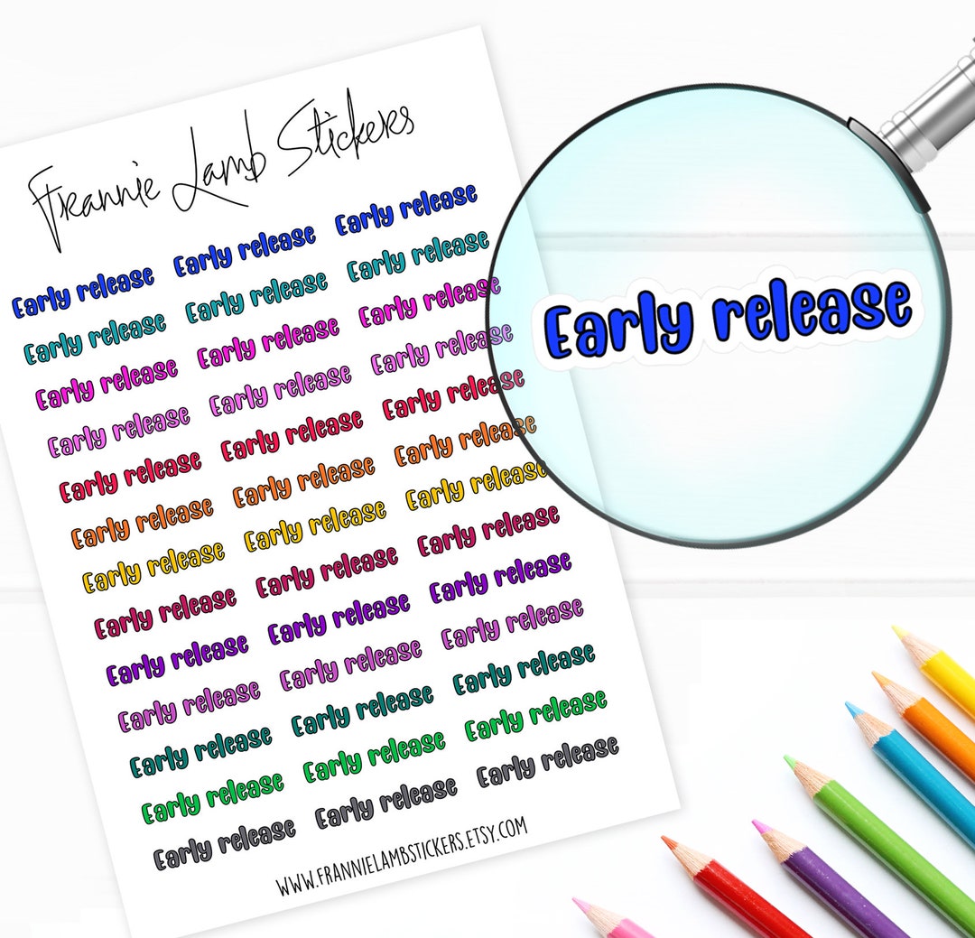 Early Release Stickers/labels for Planners, Calendars & Folders, Choice ...