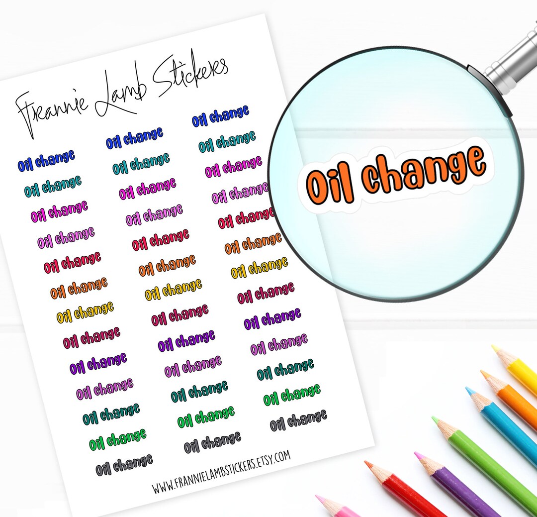 Oil Change Stickers/labels for Planners, Calendars & Folders, Choice of ...