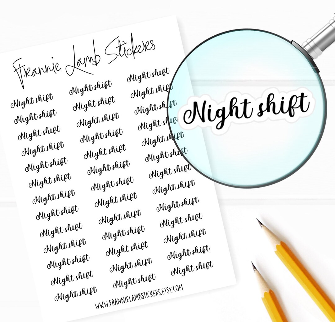 Night Shift Planner Stickers (COLOR OPTIONS), 52 Clear or White Matte ...