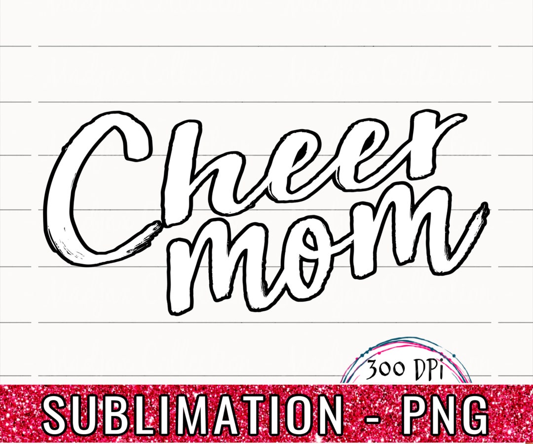 Cheer Mom PNG, Minimalistic Cheer Mom Design, Sublimation, Layer ...