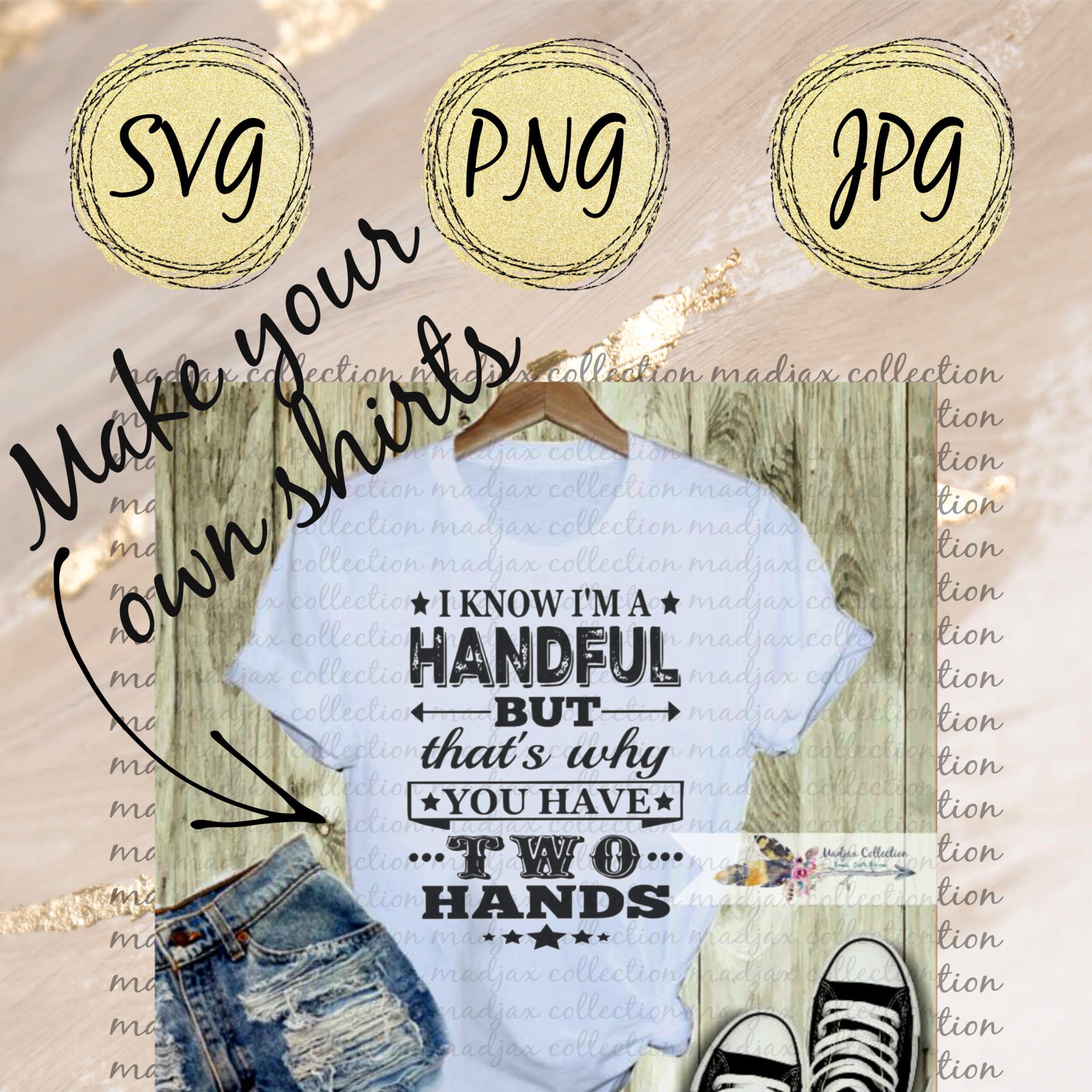 I Know I'm A Handful but That's Why You Have Two Hands - Etsy