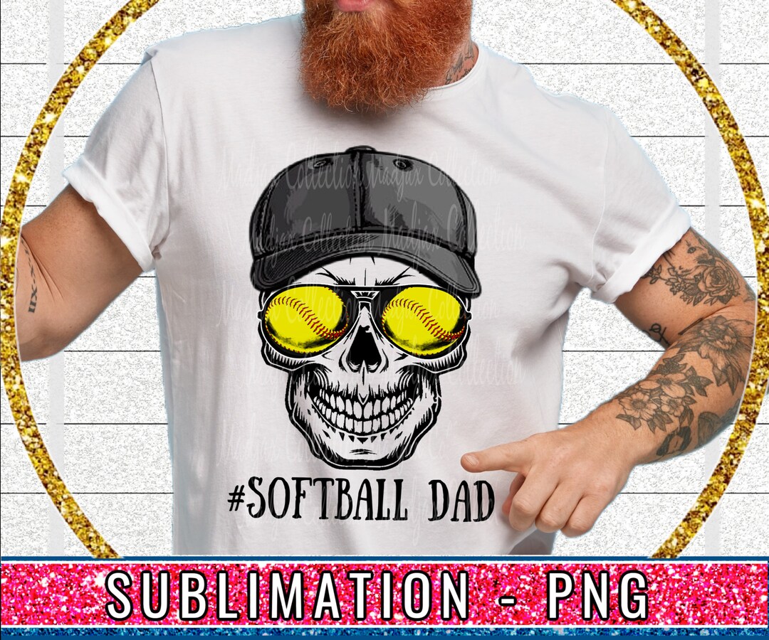 Softball Dad Skull Sublimation Design (PNG) - Etsy
