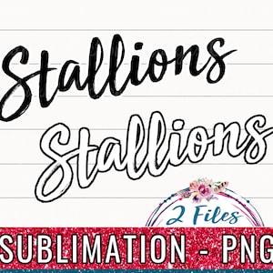 Stallions PNG File, Sublimation Printable, School Team Mascot Digital ...