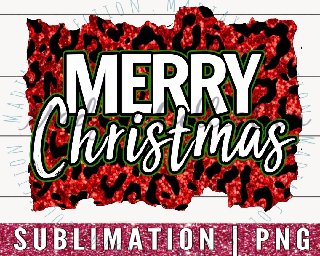 Red Glitter, Leopard Print, Merry Christmas, Sublimation PNG, Ripped ...