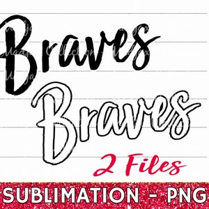 Braves PNG File, Sublimation Printable, School Team Mascot Digital ...