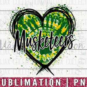 Musketeers Spirit Shirt PNG, 2 Sublimation, Green Tie Dye, Splatter ...