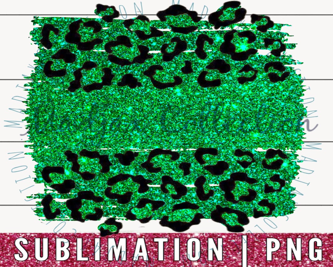 Leopard Sublimation, Green Glitter, Background, Brush Stroke PNG ...